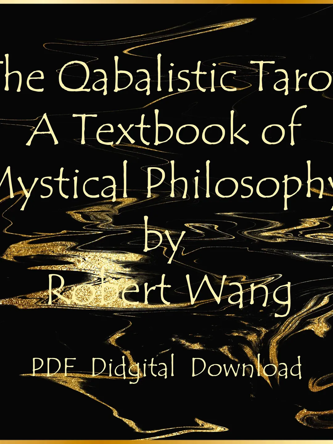 The Qabalistic Tarot: A Textbook of Mystical Philosophy by Robert Wang ...