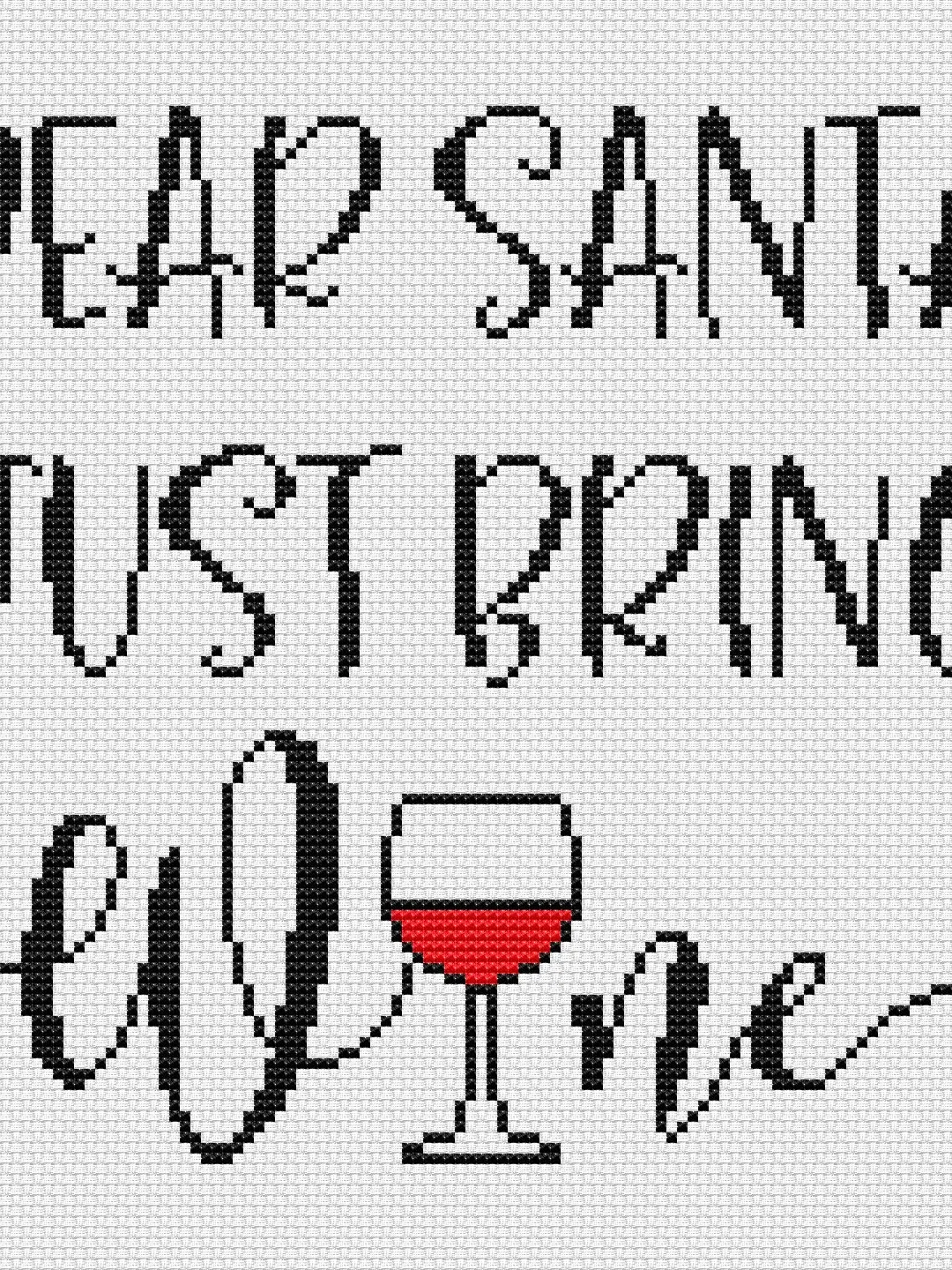 Dear Santa just bring wine Cross Stitch Pattern Modern, Santa Cross ...