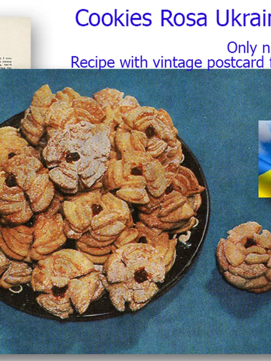 Cookie recipe "Rosa Ukrainian" Ukrainian recipes Ukraine cookie Ukraine ...