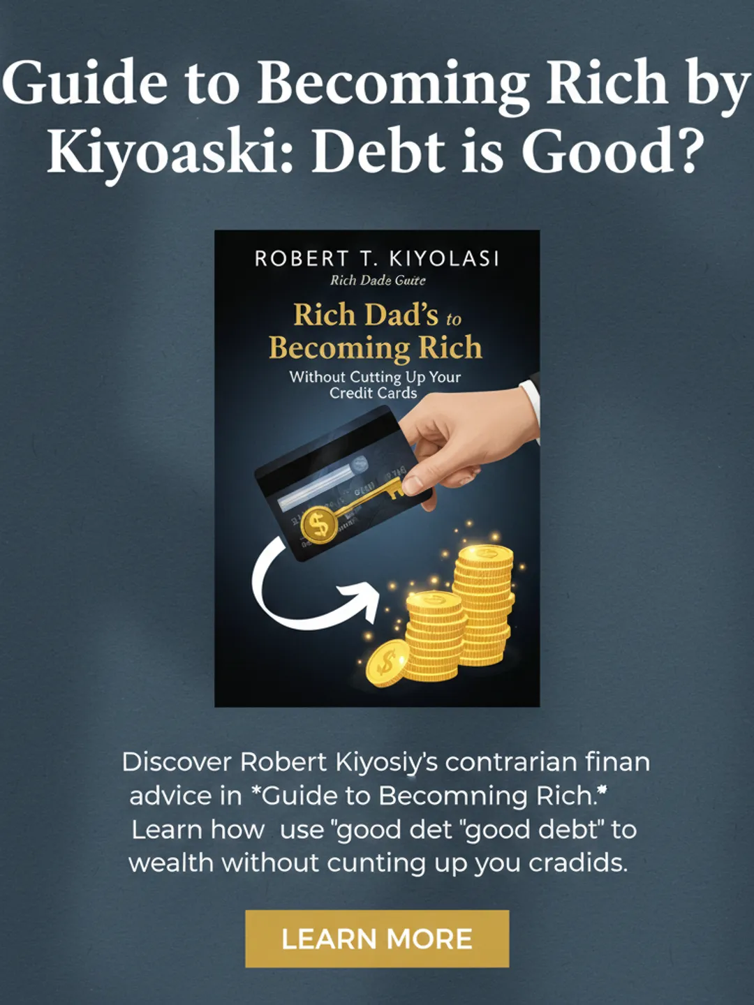 Guide To becoming Rich Robert T Kiyosaki