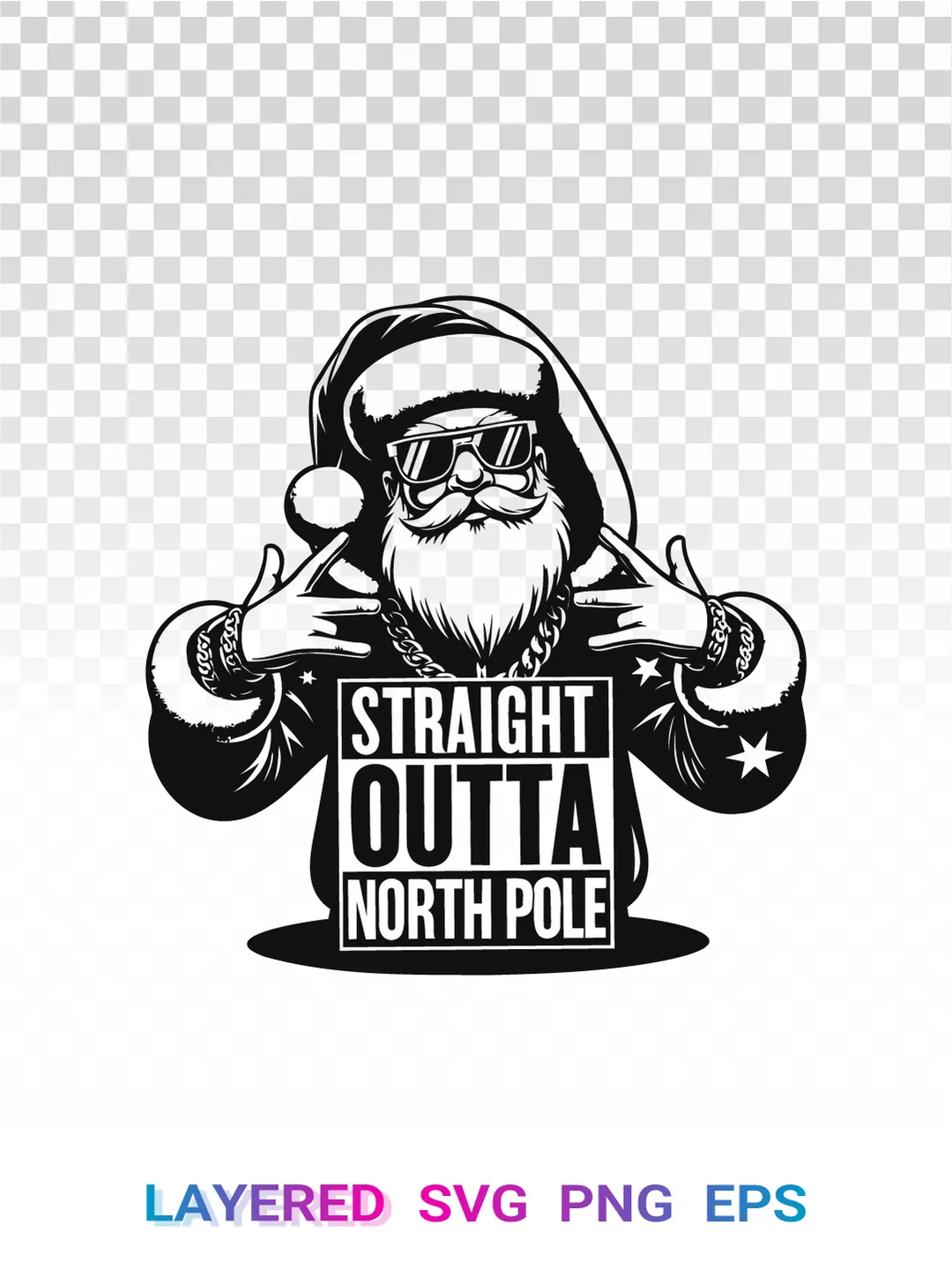Straight Outta North Pole SVG - Funny Hip Hop Santa Claus Parody for ...