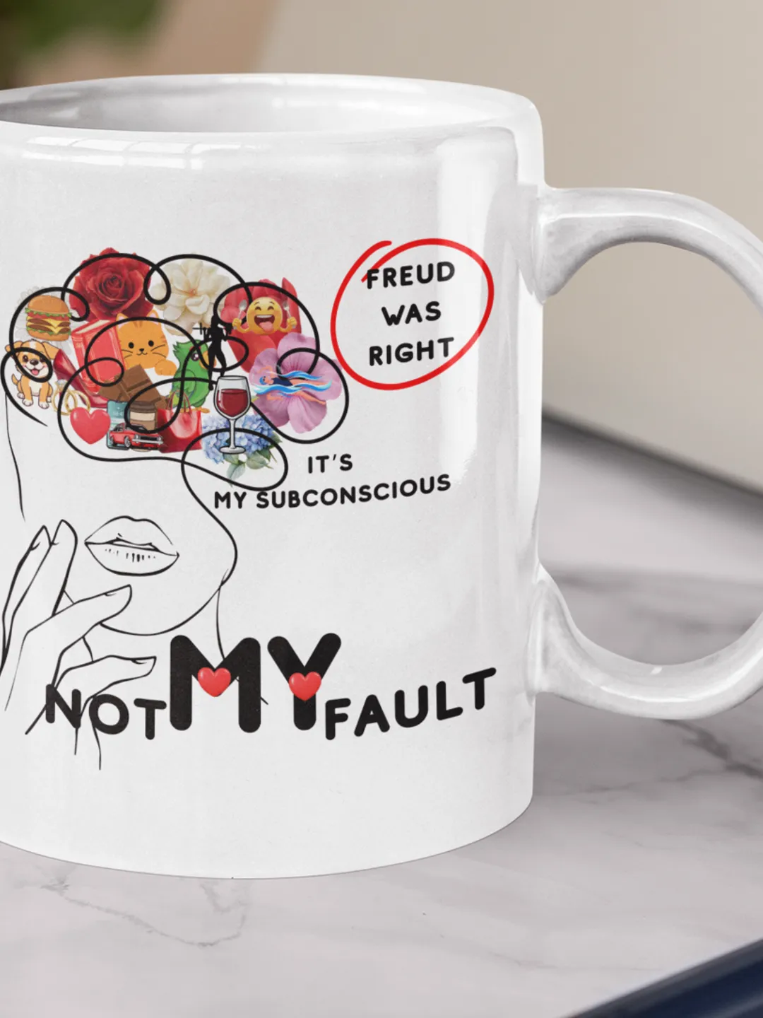 Funny Psychology Mug – Not My Fault It’s My Subconscious