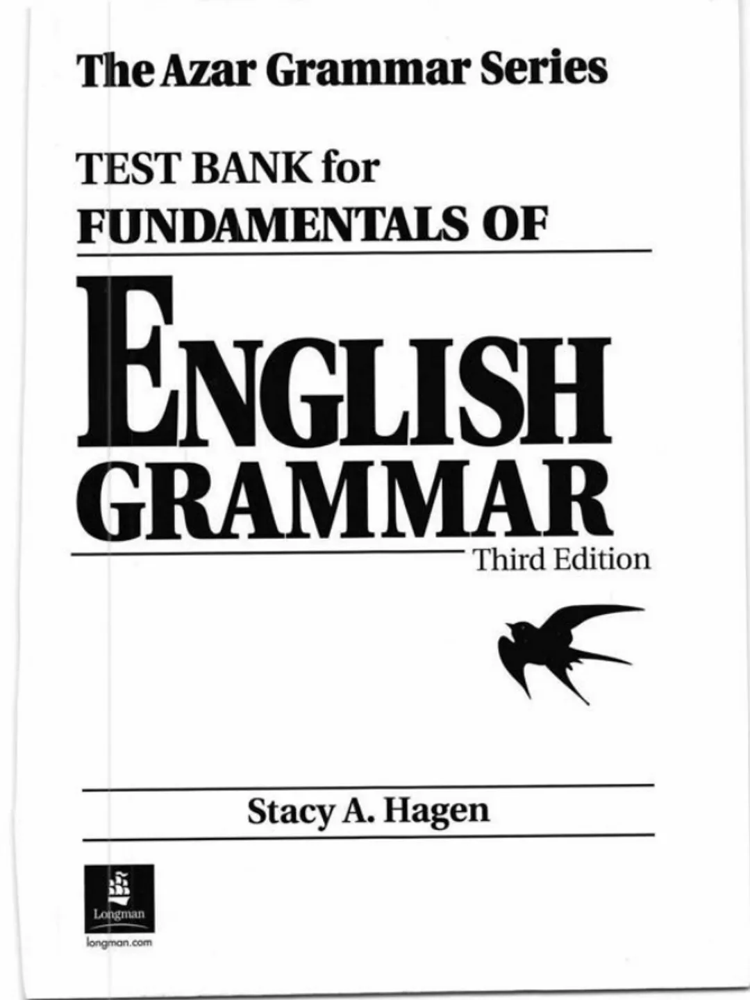 Test Bank for Fundamentals of English Grammar THIRD EDITION Azar Grammar