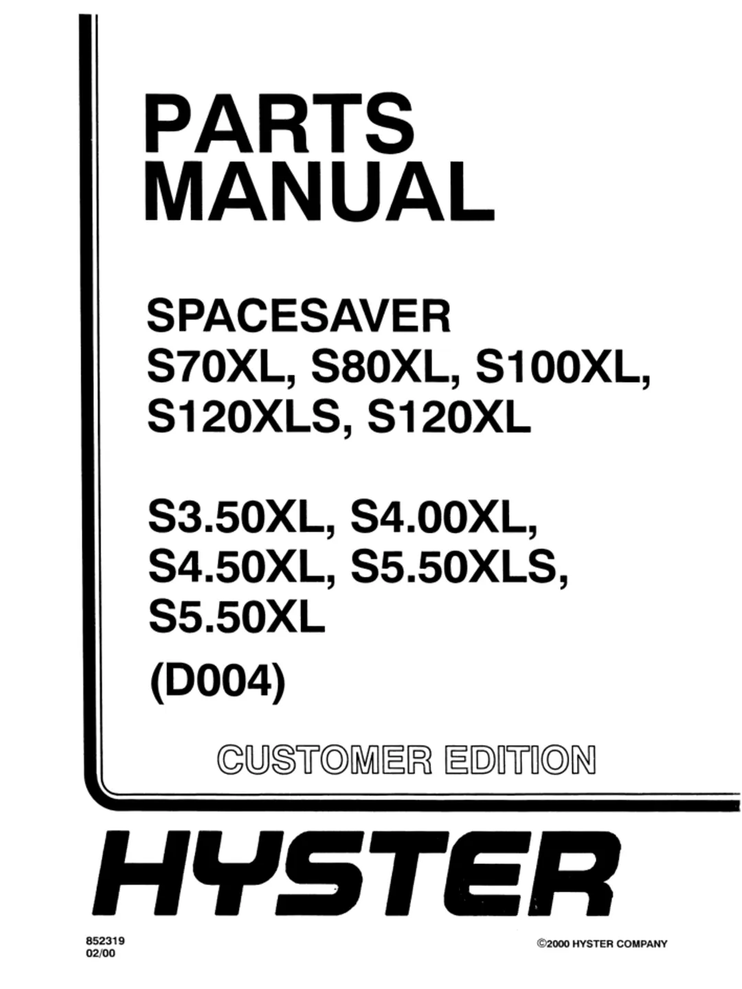 Hyster S70XL S80XL S100XL S120XLS D004 Forklift Parts Catalog Manual