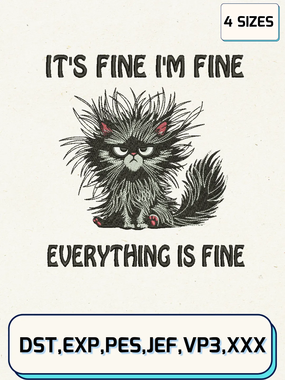 Sarcastic Funny Cat It's Fine I'm Fine Embroidery Design Files, Animal ...