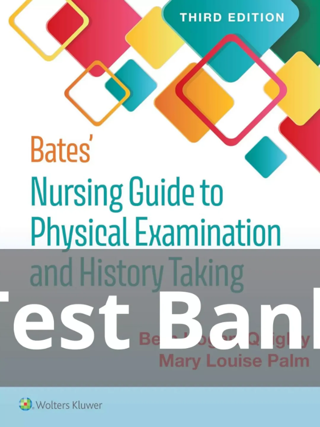 Test Bank for Bates Nursing Guide To Physical Examination And History ...