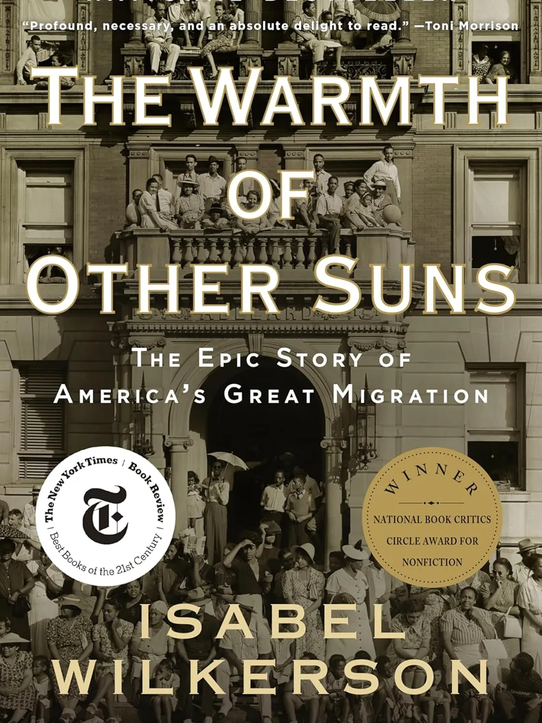 The Warmth of Other Suns: The Epic Story of America’s Great Migration ...