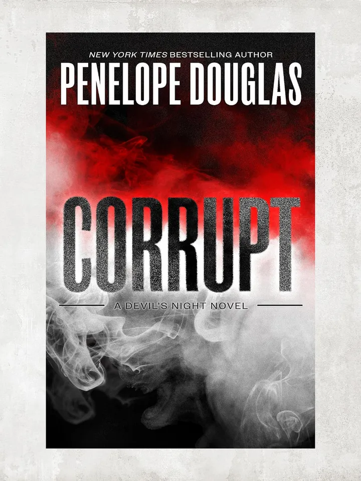 Corrupt / Devil's Night Book 1 / by Penelope Douglas / Digital Book $1. ...