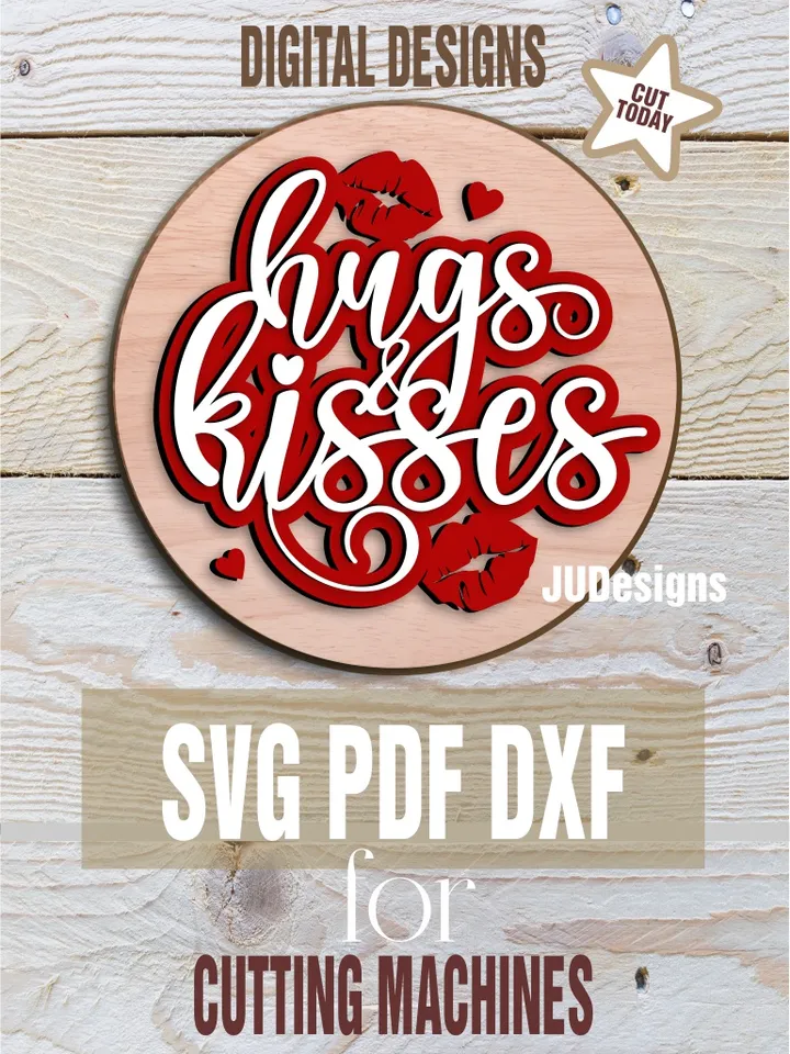 Hugs and Kisses Door Hanger SVG, Valentine's Day Welcome Sign SVG ...