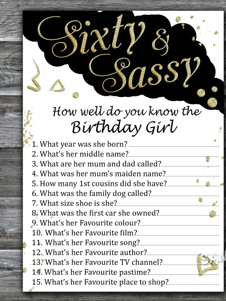 Sixty and Sassy Birthday How well do you know the birthday girl,Adult ...