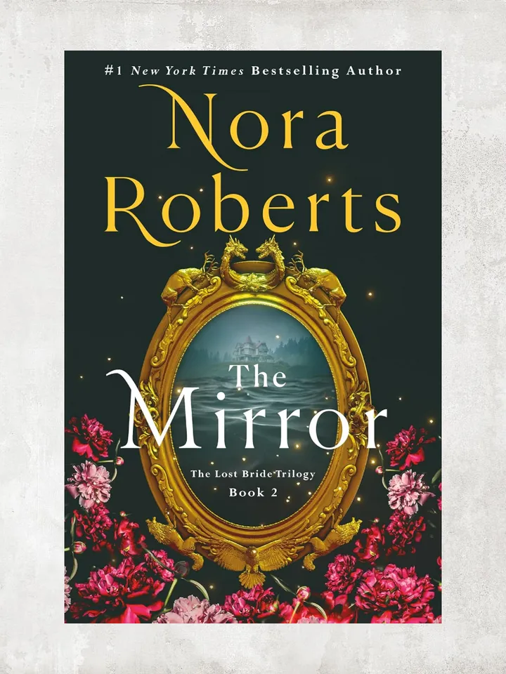 The Mirror: The Lost Bride Trilogy / by Nora Roberts / Digital Book $1. ...
